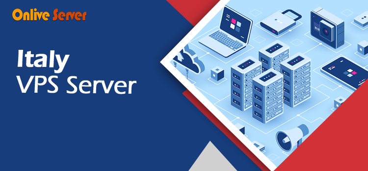 Italy Dedicated Server & VPS Hosting | Window| Linux Plans