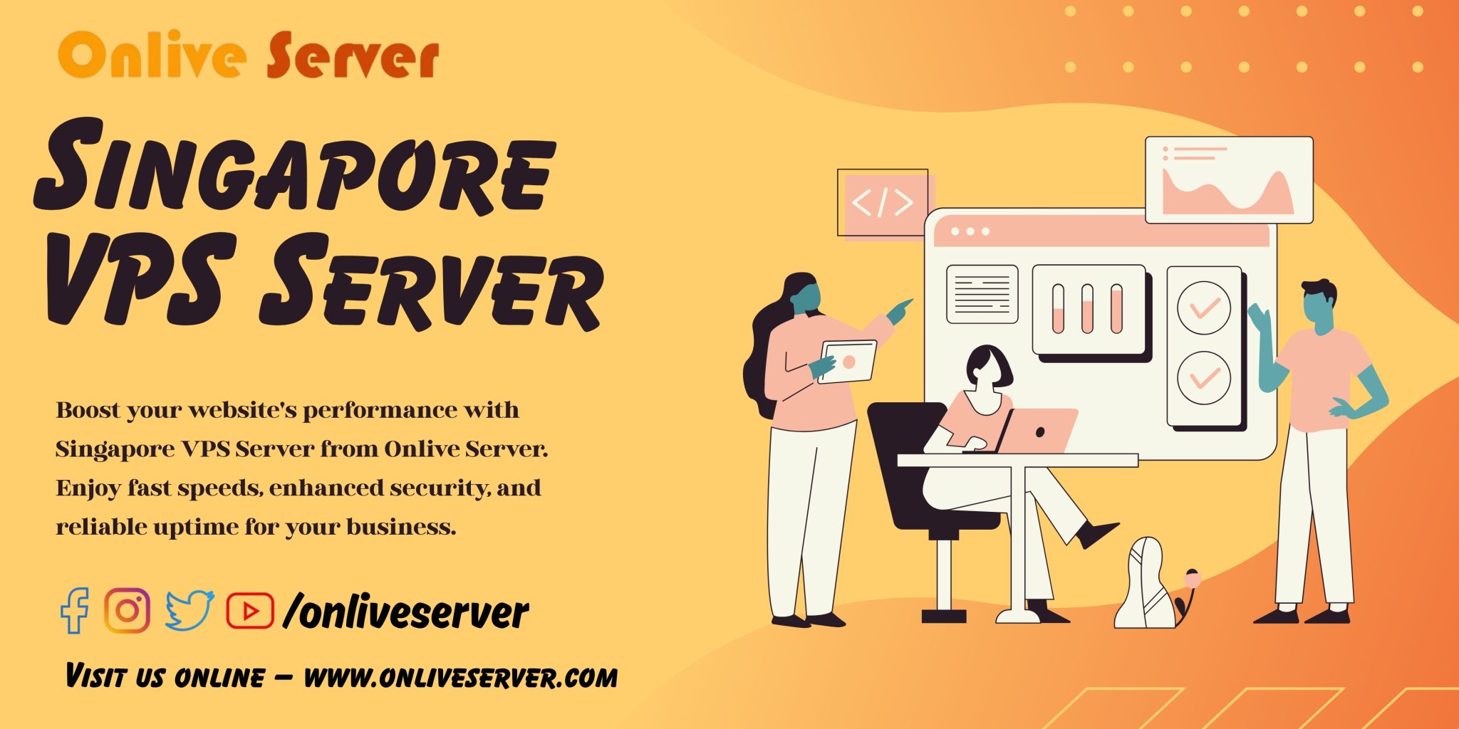 Major Uses of Singapore VPS Server at Low Price by Onlive Server